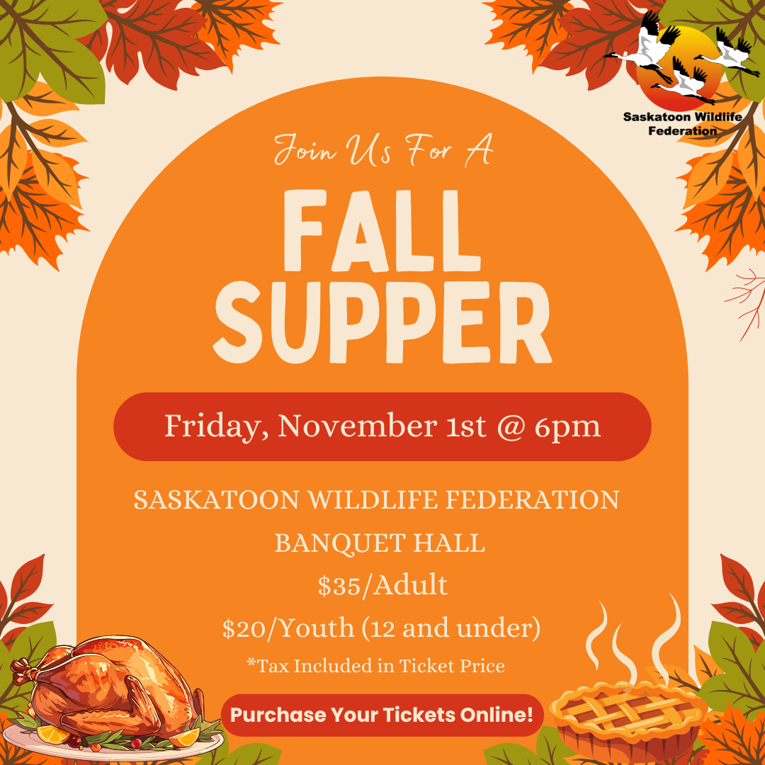 Fall Supper 2024 – Saskatoon Wildlife Federation