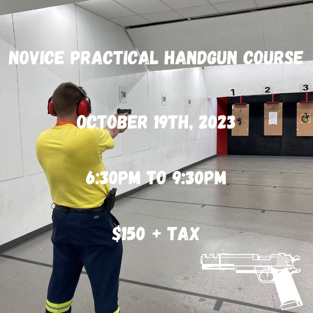 Novice Practical Handgun Course - October 19th, 2023 – Saskatoon ...